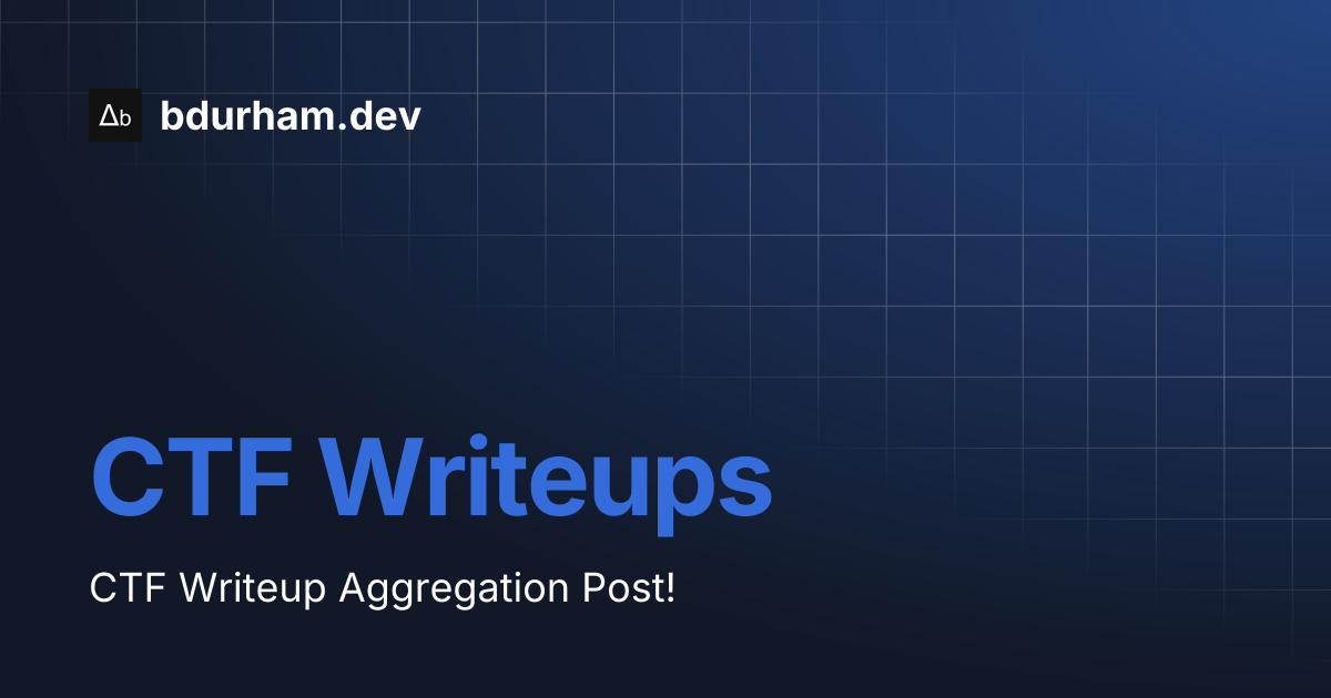 CTF Writeups | bdurham.dev